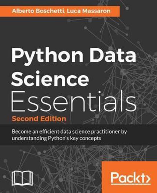 Python Data Science Essentials - | 9781786462138 | Alberto Boschetti ...