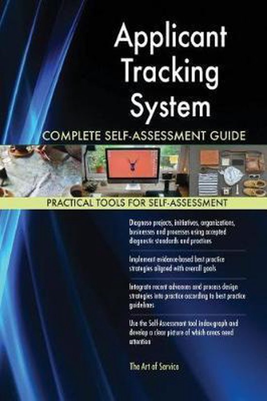 Applicant Tracking System Complete Self-Assessment Guide ...