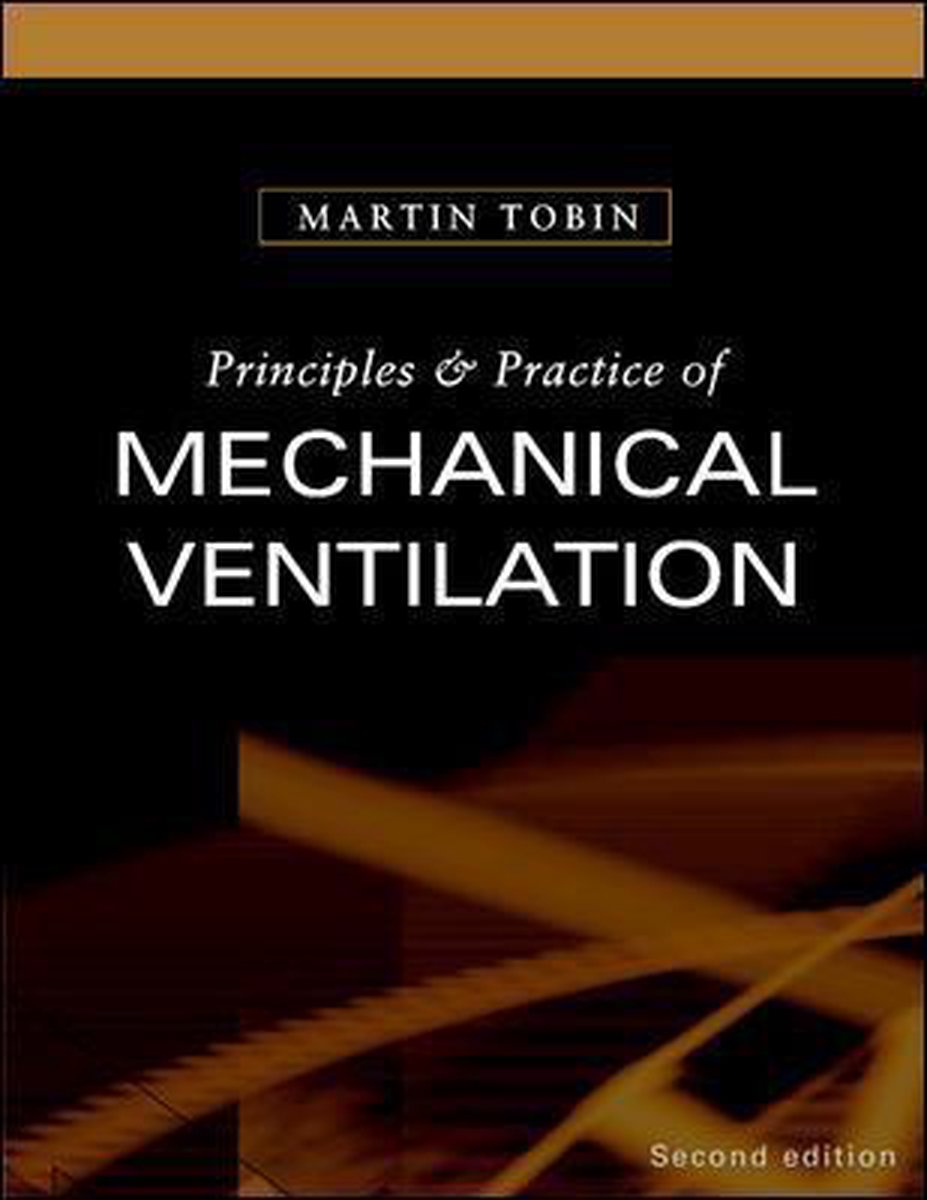 Principles and Practice of Mechanical Ventilation | 9780071447676 ...