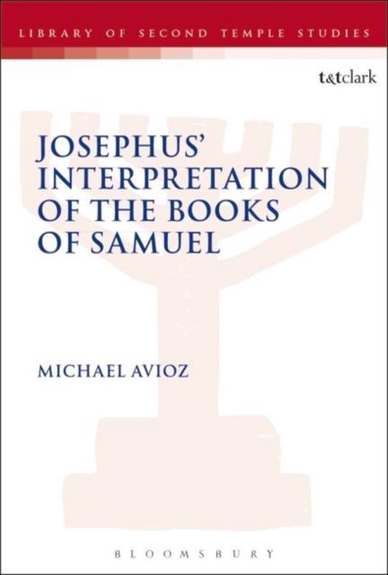 Josephus Interpretation Books Of Samuel | 9780567672070 | Michael Avioz ...