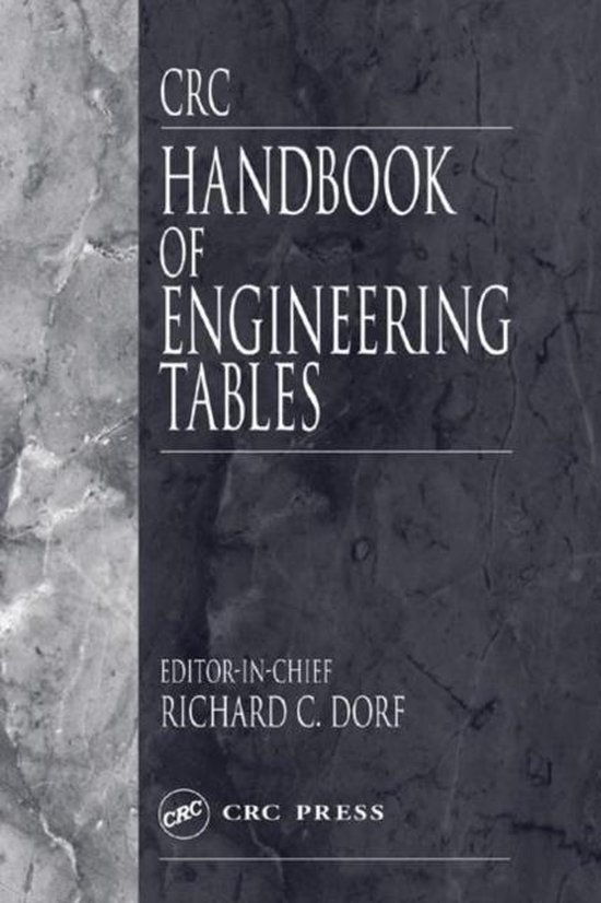Crc Handbook Of Engineering Tables | 9780849315879 | Richard C. Dorf ...