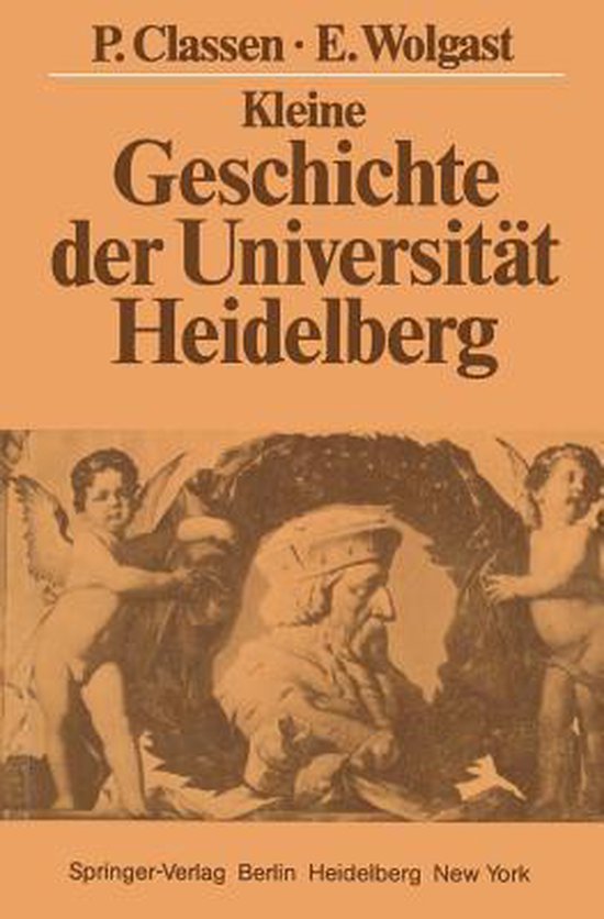 Kleine Geschichte Der Universit T Heidelberg | 9783540121121 | Peter ...