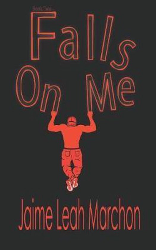Falling- Falls On Me, Jaime Leah Marchon | 9781723881367 | Boeken | bol