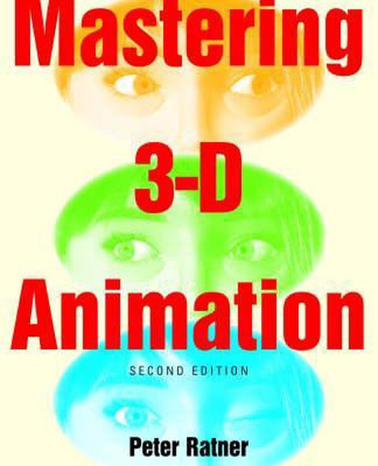 Mastering 3d Animation, Peter Ratner | 9781581153453 | Boeken | bol