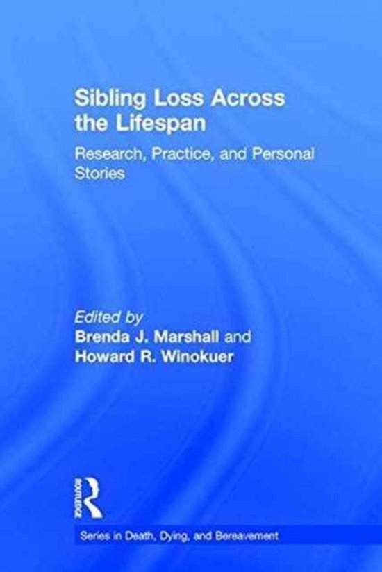 Sibling Loss Across the Lifespan | 9781138927285 | Boeken | bol