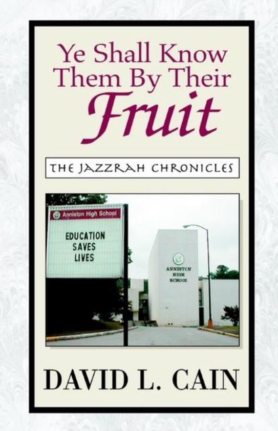Ye Shall Know Them By Their Fruit, David L. Cain | 9781413426861 ...