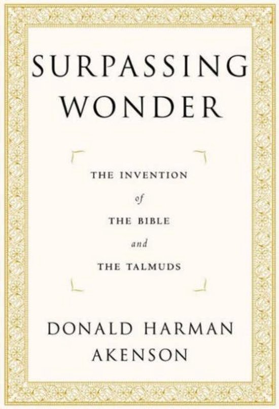 Surpassing Wonder | 9780226010731 | Donald Harman Akenson | Boeken ...