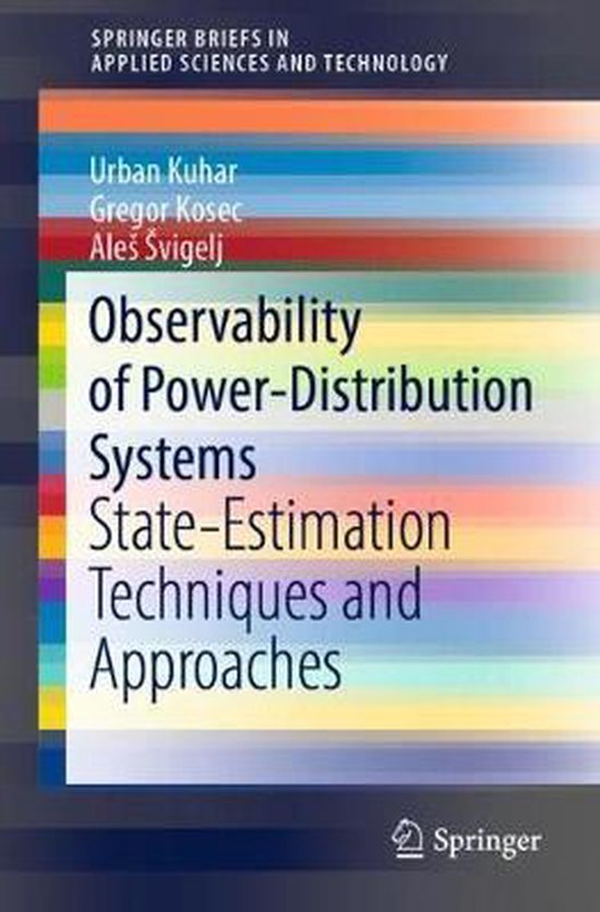 Observability Of Power Distribution Systems State Estimation Techniques And