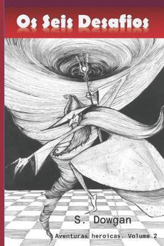 Os Seis Desafios, S Dowgan | 9781089316817 | Boeken | bol.com