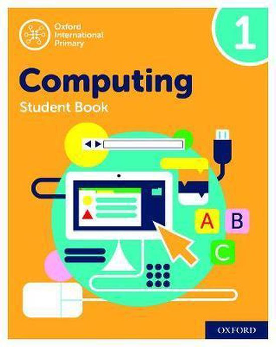 Oxford International Primary Computing Student Book 1 Oxford ...