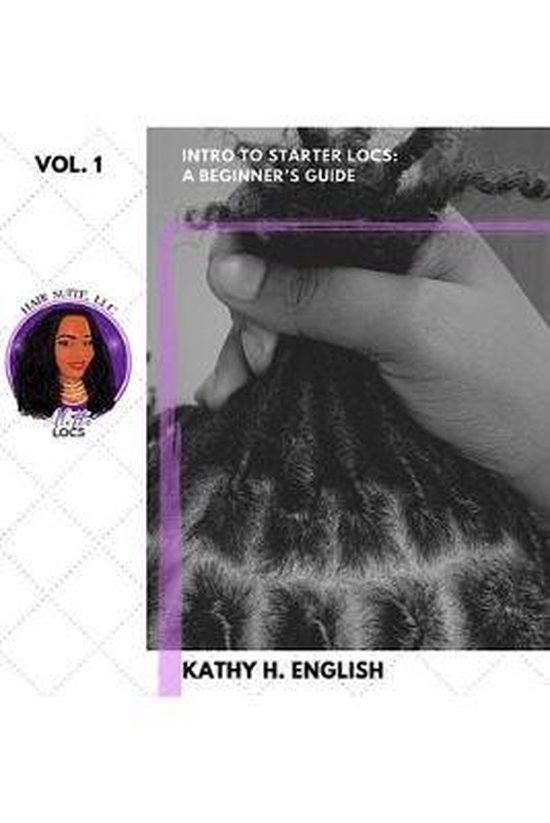 Intro to Starter Locs | 9781678132613 | Kathy H. English | Boeken | bol