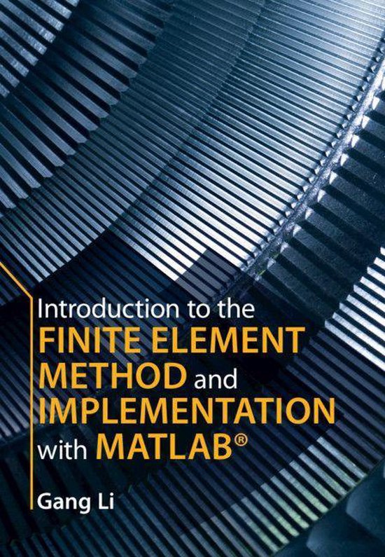 Introduction to the Finite Element Method and Implementation with MATLAB® (ebook),... | bol.com