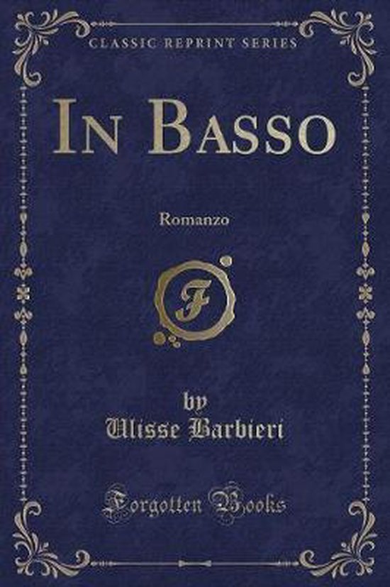 In Basso, Ulisse Barbieri | 9781332478699 | Boeken | bol.com