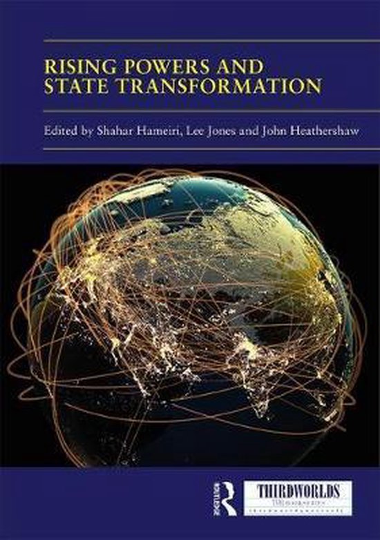 Rising Powers and State Transformation | 9780367895877 | Boeken | bol.com