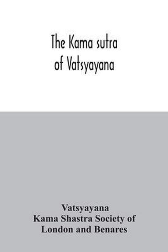 The Kama sutra of Vatsyayana, Vatsyayana | 9789354031687 | Boeken | bol
