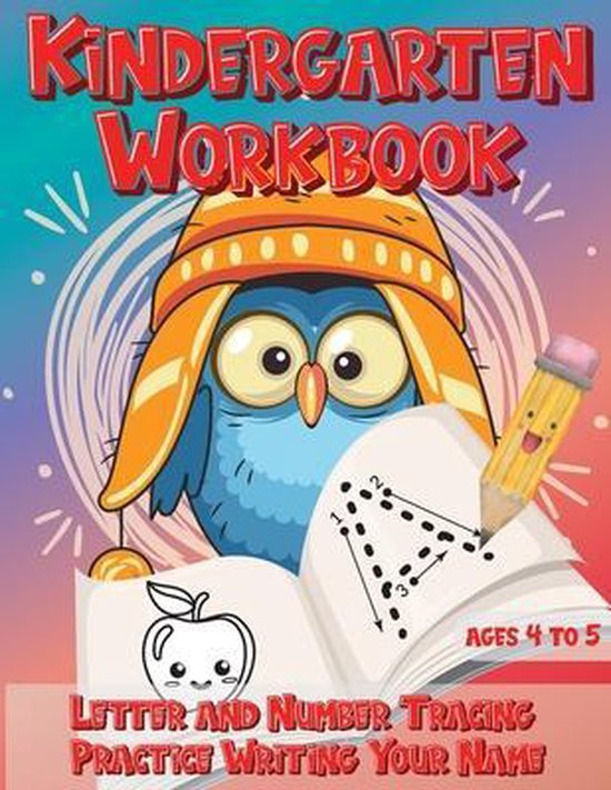 Writing Practice for Kids- Kindergarten Workbook Ages 4 to 5 Letter and ...