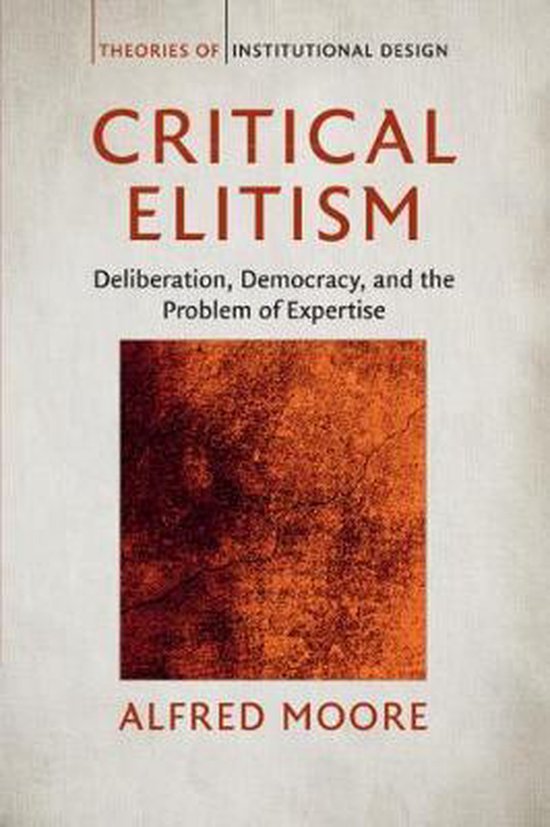 Theories of Institutional Design- Critical Elitism | 9781316646250 ...