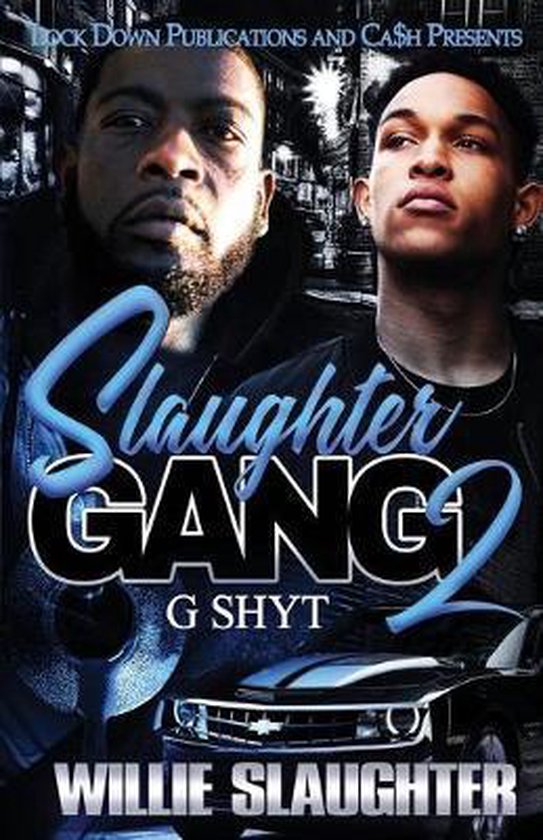 Slaughter Gang- Slaughter Gang 2, Willie Slaughter | 9781951081195 ...