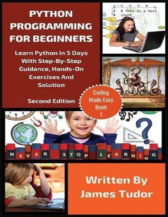 Coding Made Easy- Python Programming For Beginners | 9781913361747 | James Tudor | Boeken | bol