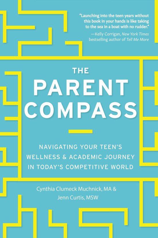The Parent Compass (ebook), Cynthia Clumeck Muchnick | 9781641704366 | Boeken | bol.com