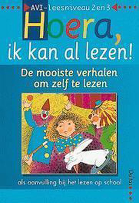 Hoera, ik kan al lezen! De mooiste verhalen | 9789024373567 | Boeken | bol