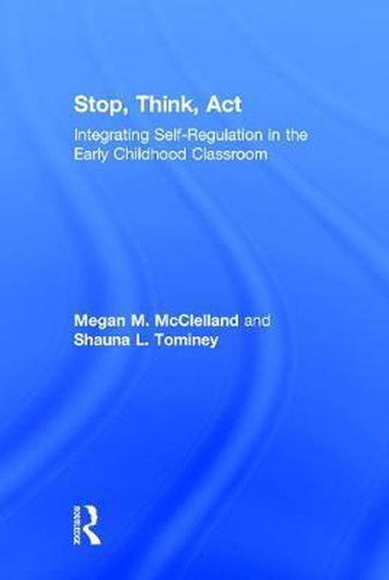 Stop, Think, Act | 9780415745222 | Megan M. Mcclelland | Boeken | bol.com