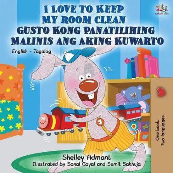 English Tagalog Bilingual Collection- I Love to Keep My Room Clean ...