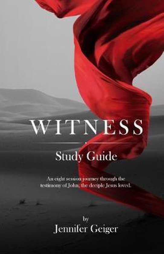 Witness: Study Guide, Jennifer Geiger | 9781086356557 | Boeken | bol.com