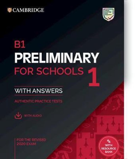 B1 Preliminary for Schools 1 for the Revised 2020 Exam Student's Book with Answers... | bol
