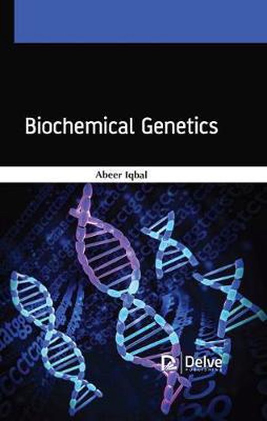 Biochemical Genetics | 9781774071755 | Abeer Iqbal | Boeken | bol