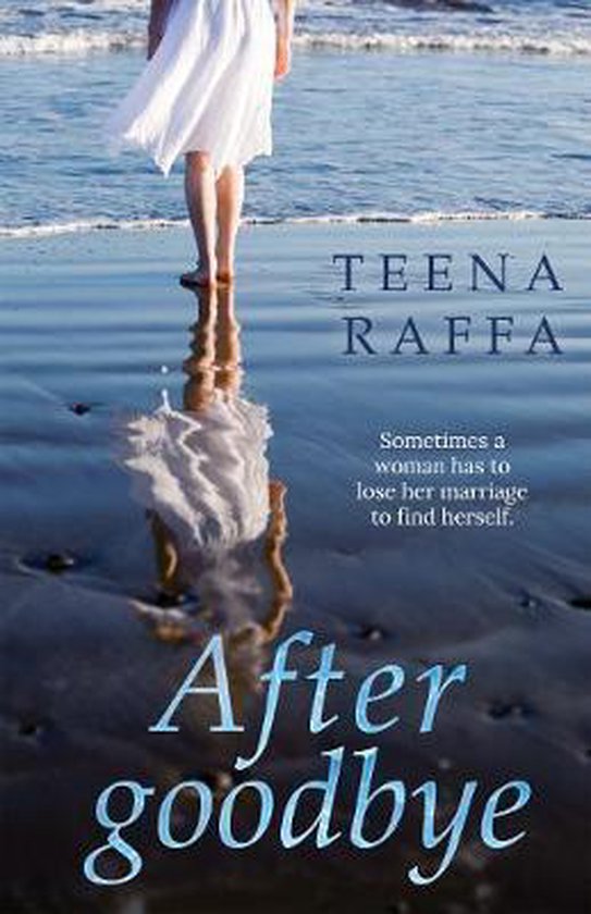 After goodbye, Teena Raffa | 9780648699804 | Boeken | bol.com