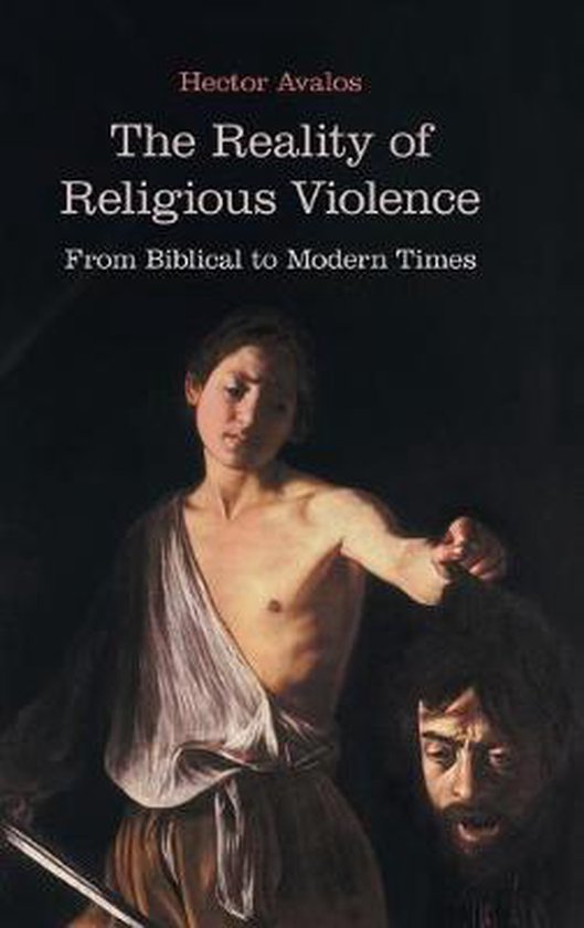 BMW-The Reality of Religious Violence, Hector Avalos | 9781910928585 ...