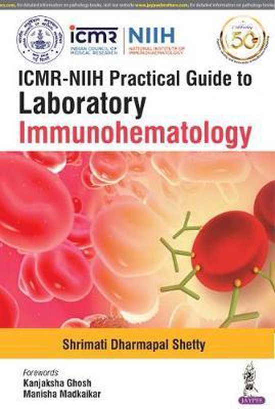 ICMR-NIIH Practical Guide to Laboratory Immunohematology ...