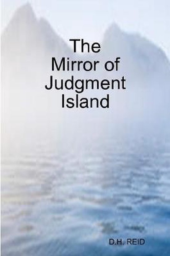 Mirror of Judgment Island, D.H. Reid | 9781794714267 | Boeken | bol