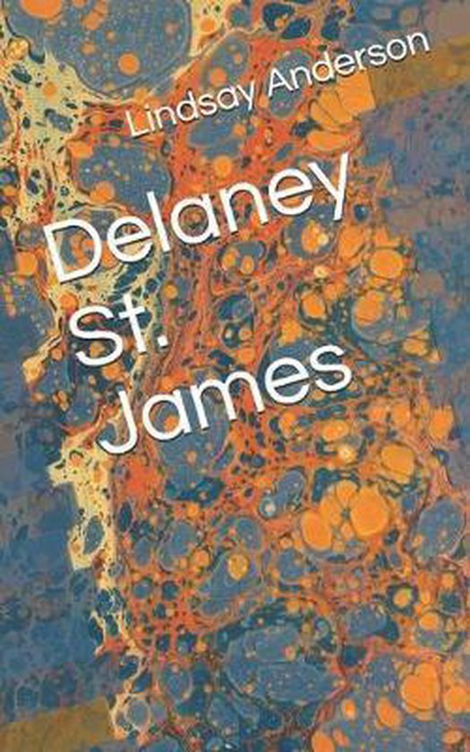 Delaney St. James, Lindsay Anderson | 9781693846182 | Boeken | bol.com