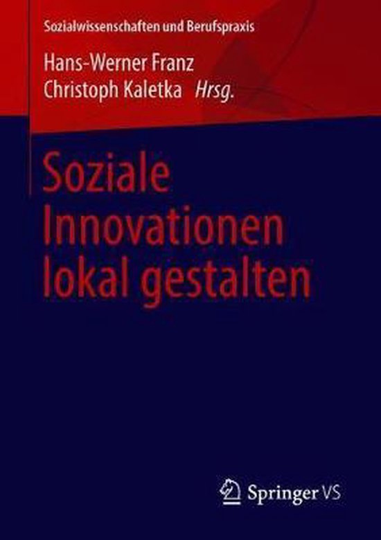 Soziale Innovationen lokal gestalten | 9783658185312 | Boeken | bol.com