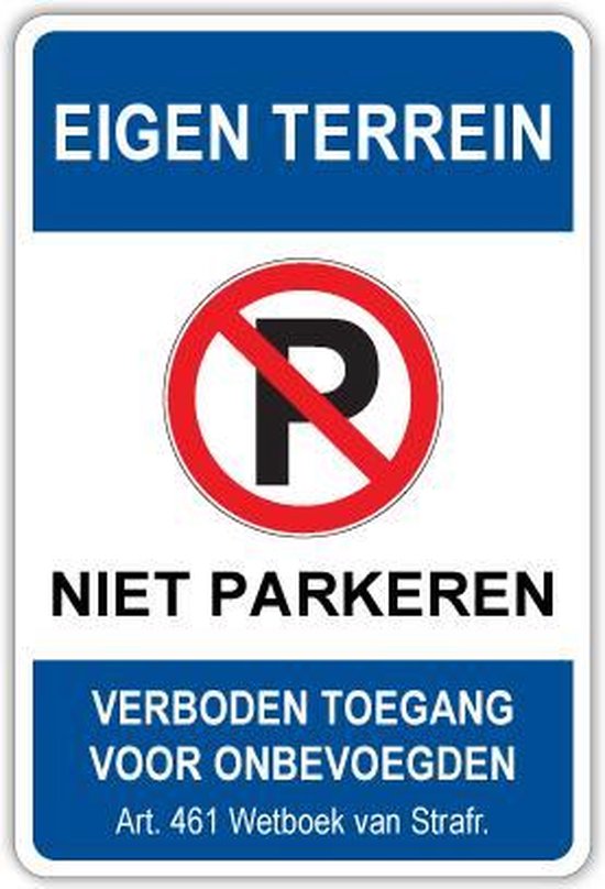 Verkeersbord eigen Terrein Niet parkeren maat 60x40cm | bol.com