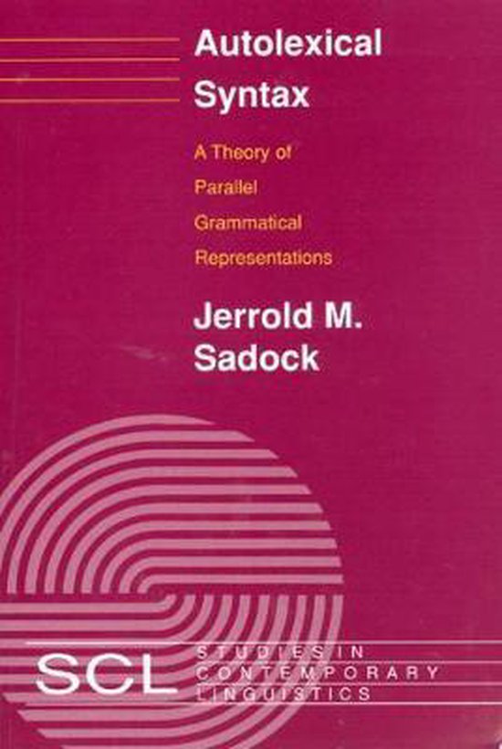 Autolexical Syntax (Paper) | 9780226733456 | Jerrold M. Sadock | Boeken ...