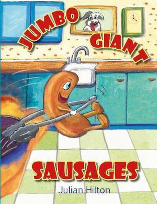 Jumbo Giant Sausages, Julian Hilton | 9781916461550 | Boeken | bol
