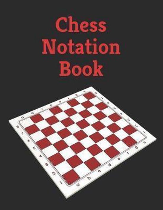 Chess Notation Book, Daniel D | 9781086512120 | Boeken | bol.com