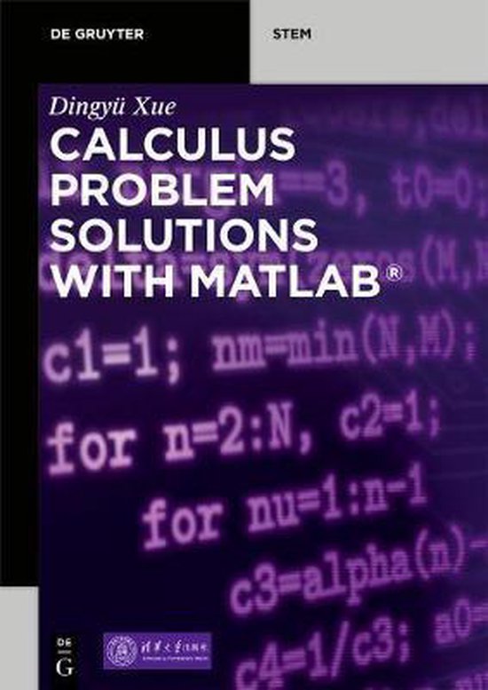 De Gruyter STEM- Calculus Problem Solutions with MATLAB ...