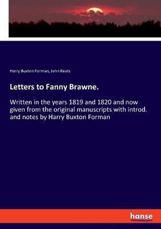 Letters to Fanny Brawne. | 9783337819538 | John Keats | Boeken | bol.com