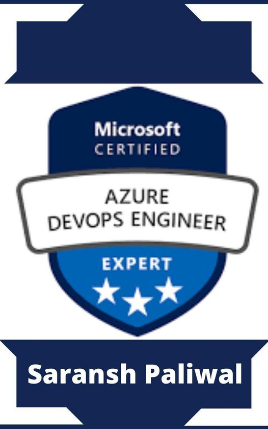 Microsoft Certified: DevOps Engineer Expert (ebook), Saransh Paliwal | 9781393302537 |... | bol.com