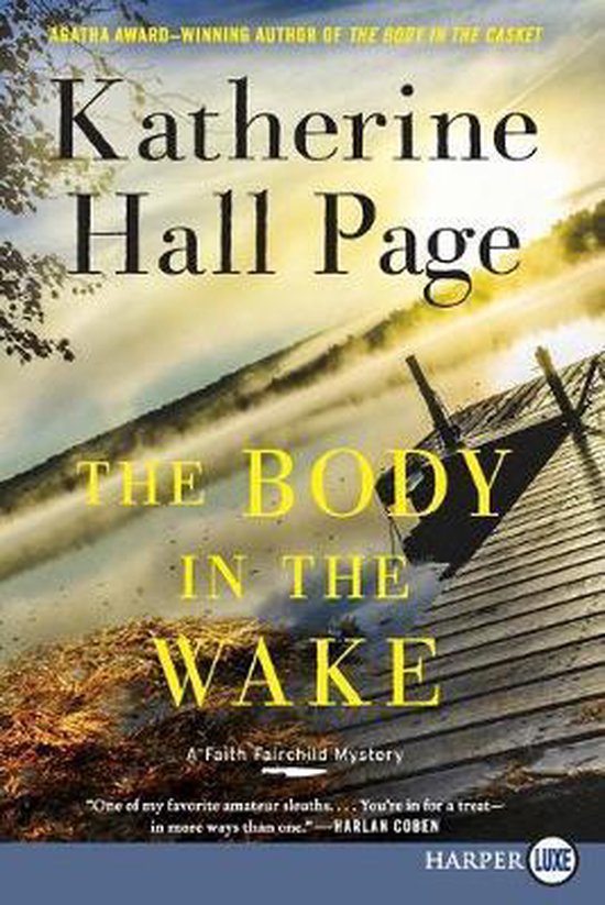 Faith Fairchild Mysteries25-The Body In The Wake [Large Print ...