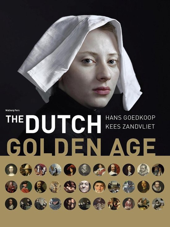 The Dutch Golden Age (ebook), Hans Goedkoop | 9789462495364 | Boeken | bol