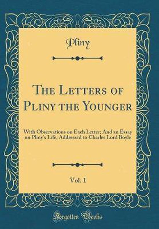 The Letters of Pliny the Younger, Vol. 1, Pliny Pliny | 9780265683200 ...