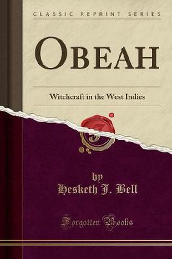 Obeah, Hesketh J. Bell | 9780259550075 | Boeken | bol