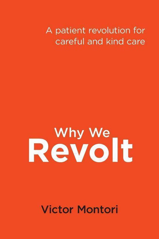 Why We Revolt | 9780999394816 | Victor Montori | Boeken | bol