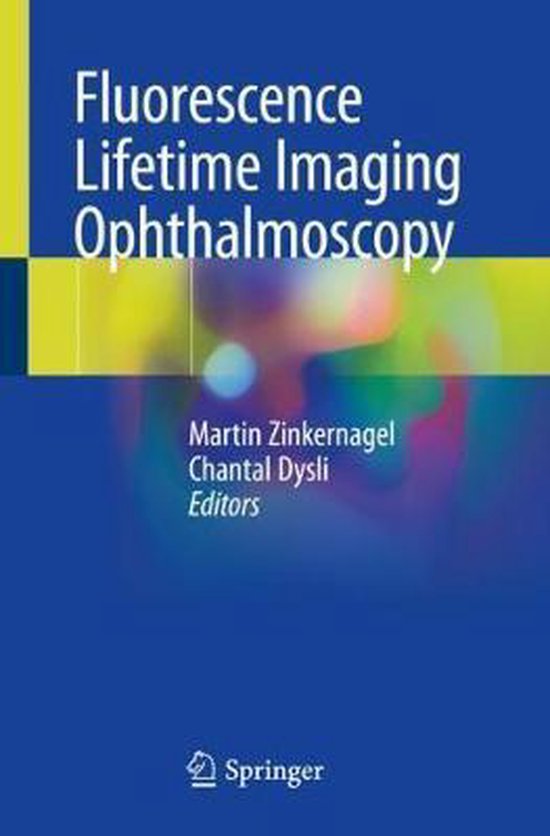 Fluorescence Lifetime Imaging Ophthalmoscopy | 9783030228804 | Boeken | bol