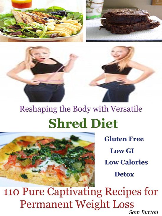 Reshaping the Body with Versatile Shred Diet (ebook), Sam Burton ...